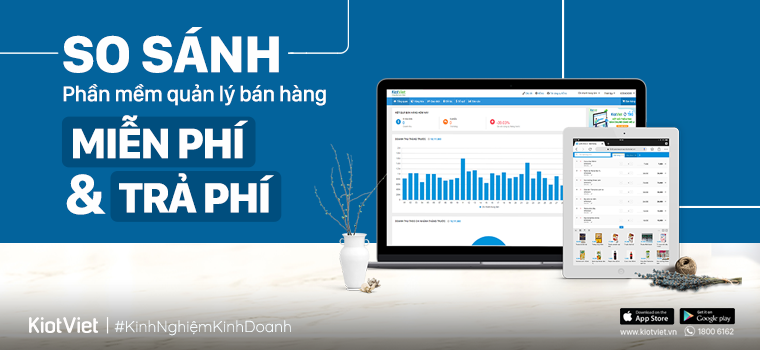 Phần mềm bán hàng miễn phí như KiotViet: có thể bạn chưa biết