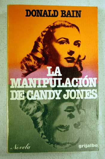 LA MANIPULACIÓN DE CANDY JONES | CRONICA DE UNA AMANTE DE LOS LIBROS