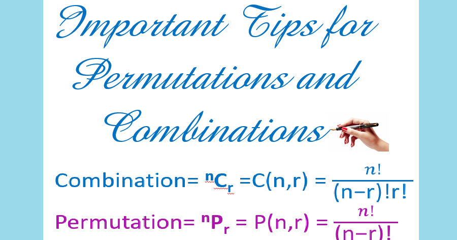 Formula for Permutations and Combinations - Math Village