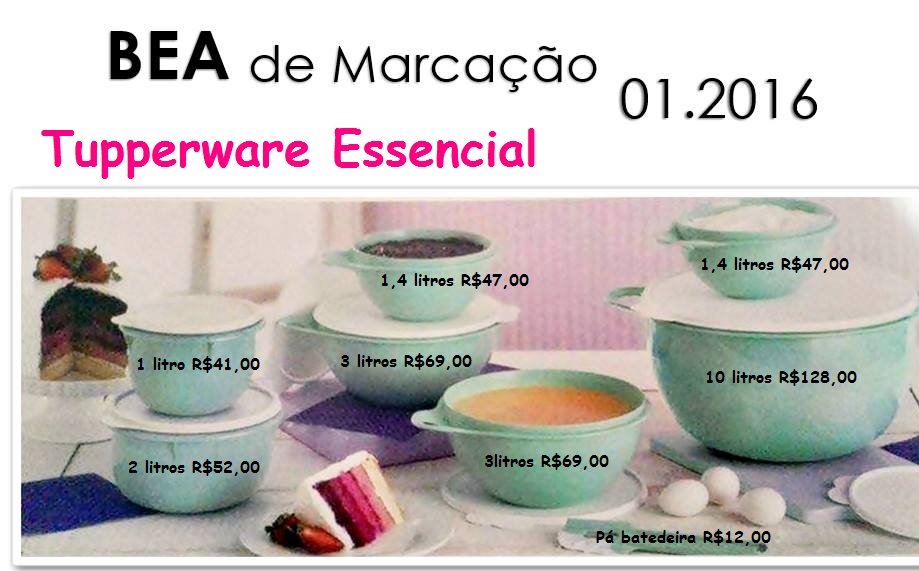 Tupperware Essencial: BEA 01/2016 TUPPERWARE