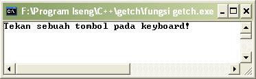 Perbedaan Fungsi getch() dan getche() Pada C/C++