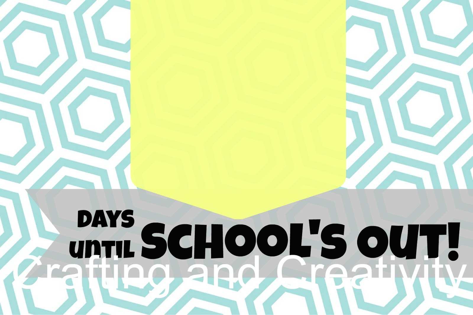 Crafting and Creativity: End of School Countdown- Free Printable!