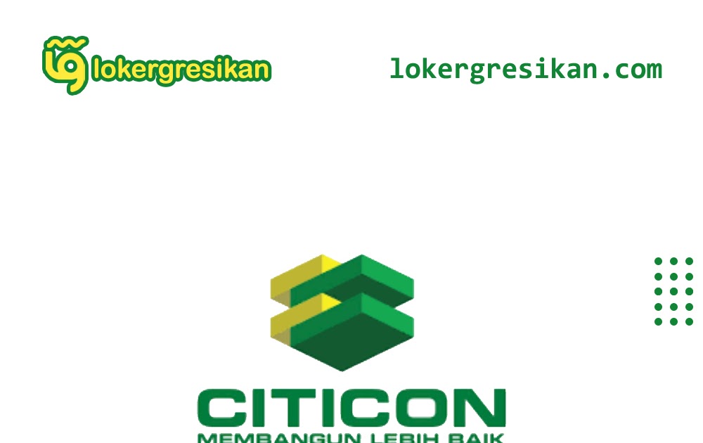 Rekrutmen Lowongan Kerja PT Citicon Nusantara Industries 2020 ~ Tes ...