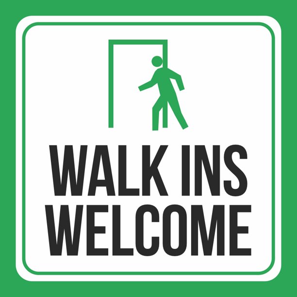 Walk in's now welcome! No appointment needed! MON-FRI 9AM-7PM SAT 9AM-5PM