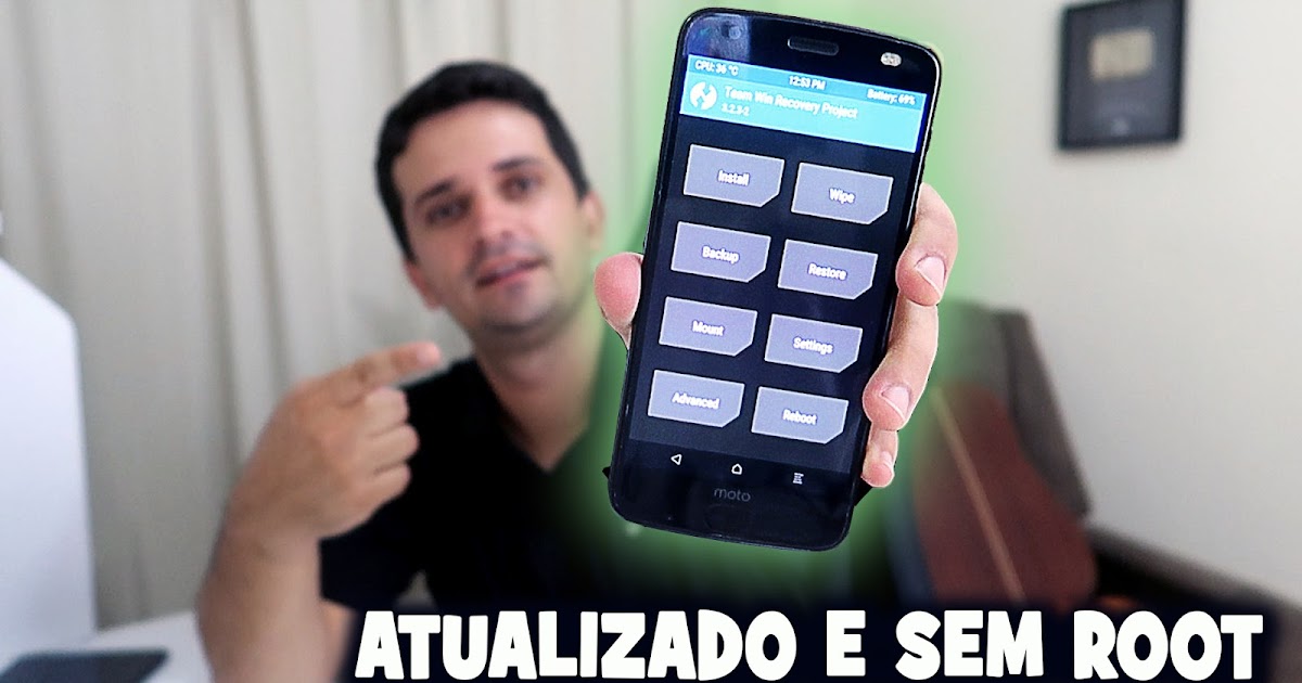 COMO INSTALAR O CUSTOM RECOVERY TWRP SEM ROOT E MAIS ATUAL DO SITE ...