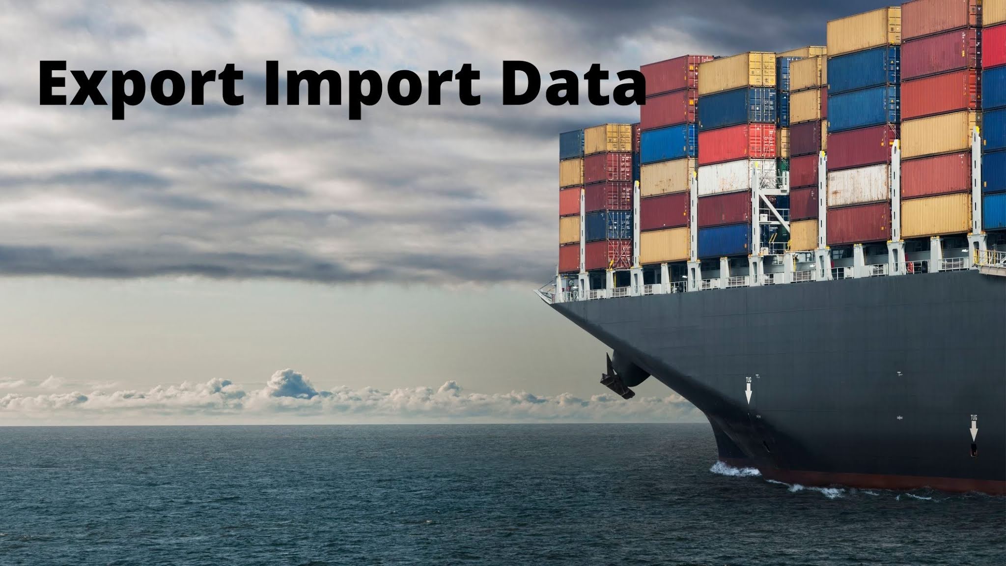 Export Import Data - To Analyze Products Demands and Supply