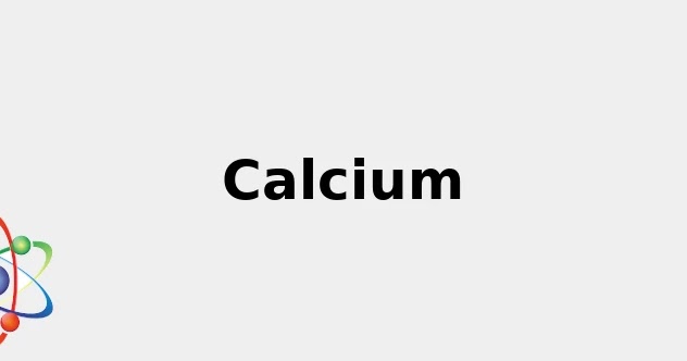2022: Chemical Symbol for Calcium (+ Color, Uses, State and more...)