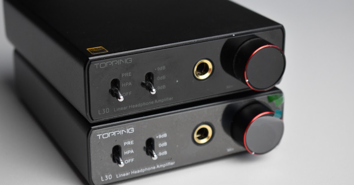 Topping L30 - Problems and their fixes...