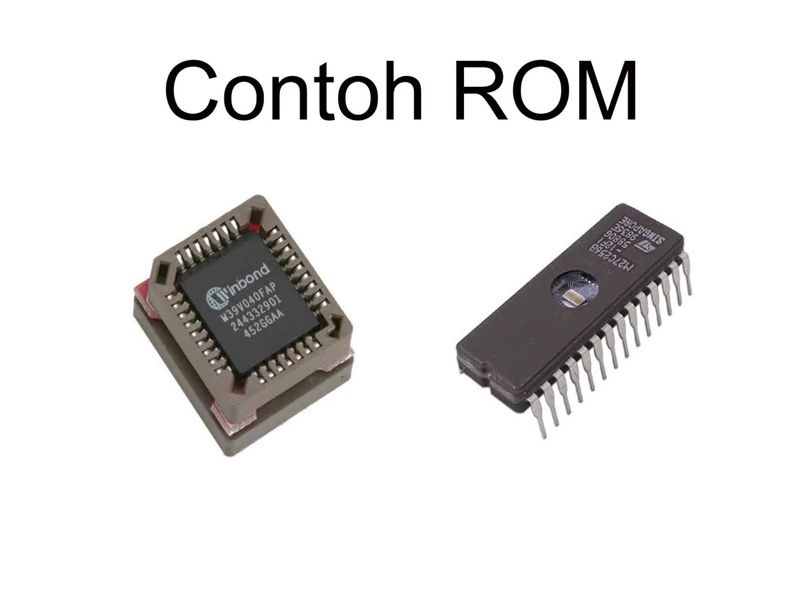 Pengertian Rom Fungsi Cara Kerja Jenis Rom Pada Komputer Panduanilkom ...