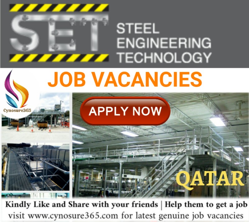STEEL ENGINEERING TECHNOLOGY QATAR JOB VACANCIES - CYNOSURE365