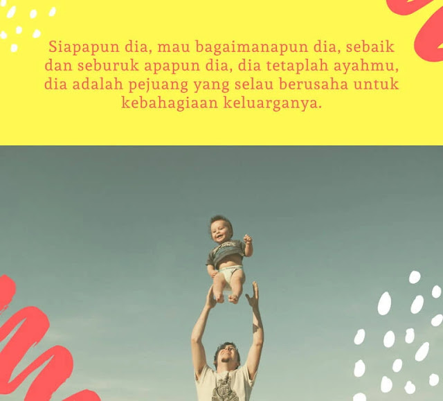 100 Kata-Kata kasih sayang untuk Ayah yang selalu melindungi - Putarmuter