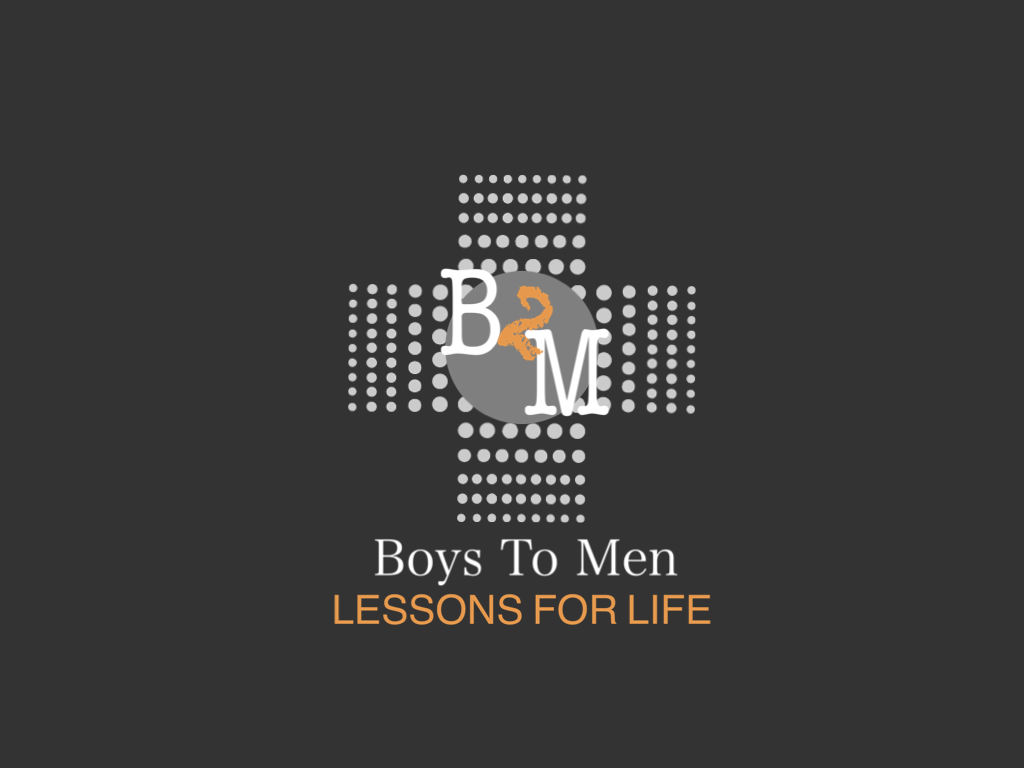 Boys to Men- Lessons for Life