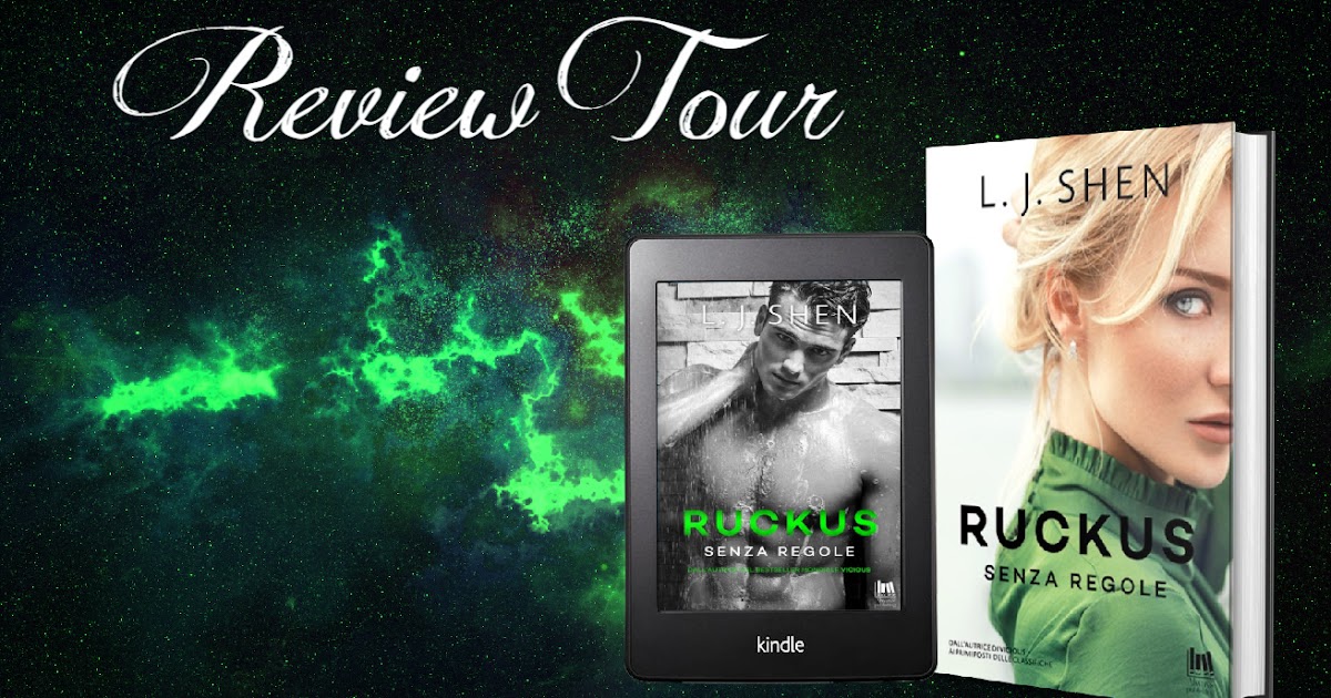 Review Tour "Ruckus. Senza regole" di L.J. Shen