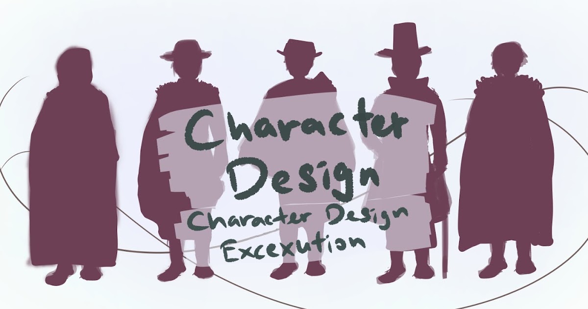 Character Design - Task 3: Character Design Execution