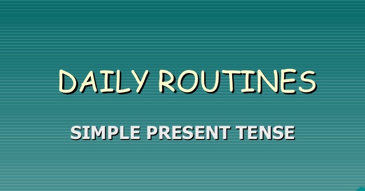 My blog for ESO 1: UNIT 3: PRESENT SIMPLE (Daily Routines) LIVE WORKSHEETS