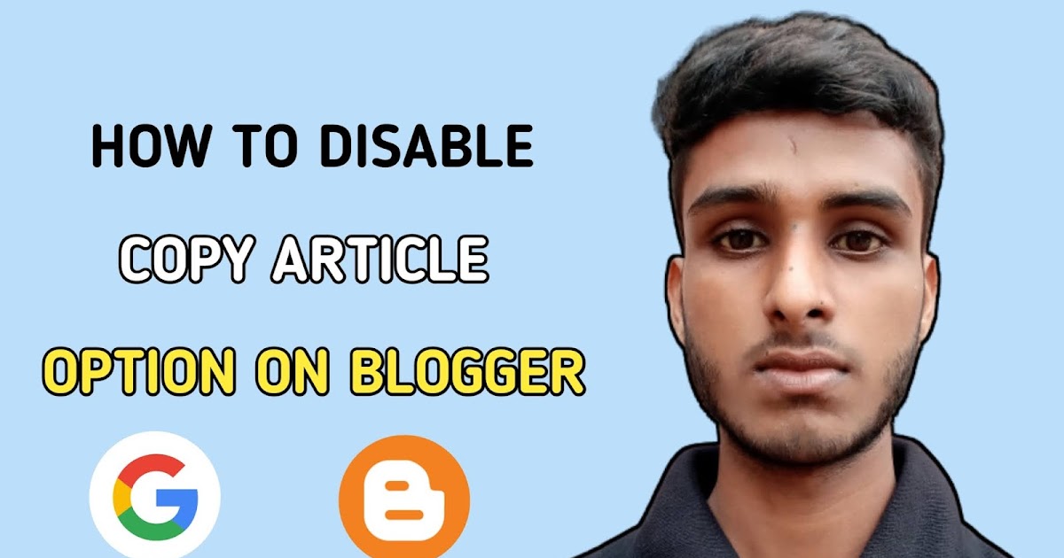 How to Disable Copy Paste in Blogger?