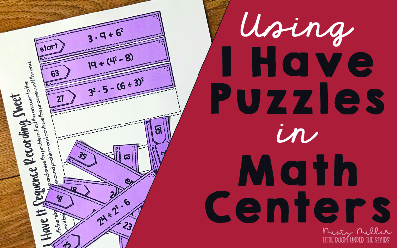 Math Centers - I Have Math Sequencing Puzzles