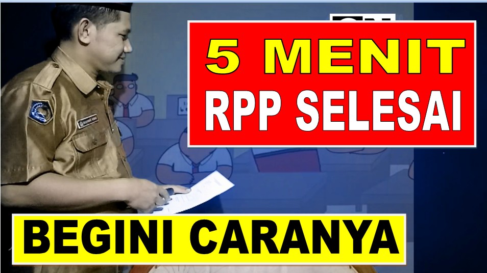 CARA MENYUSUN RPP 1 HALAMAN DALAM 5 MENIT