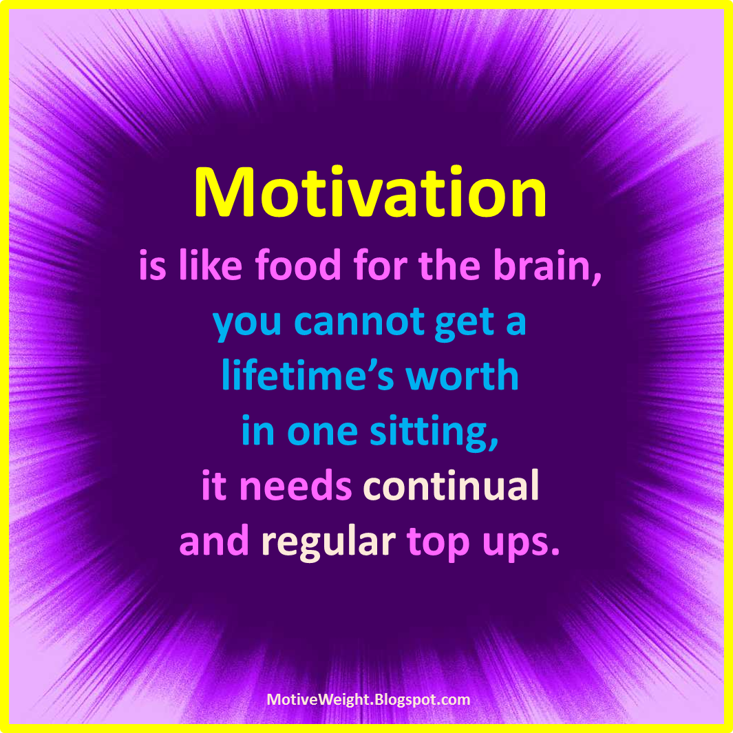 MotiveWeight: Motivation Is Like Food For The Brain