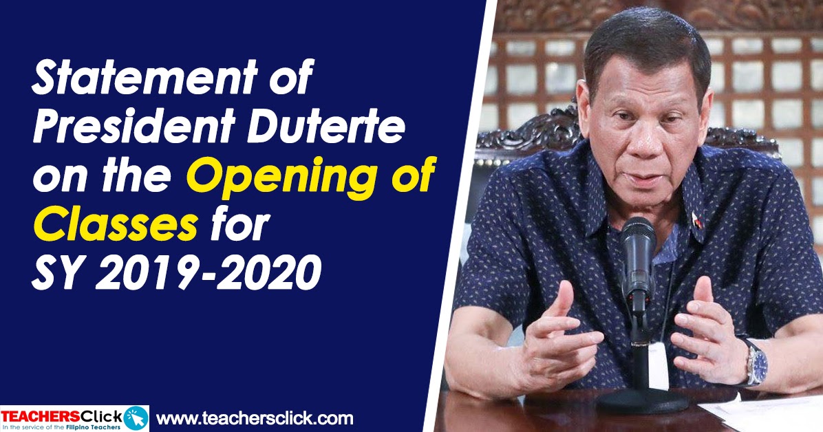 Duterte's statement on the Opening of Classes for SY 2020-2021 ...