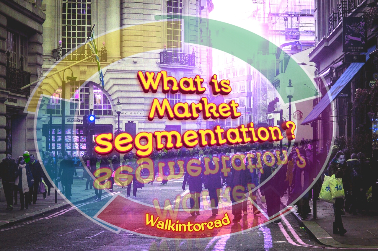 What is Market segmentation? Meaning, definition, Importance/ Needs ...