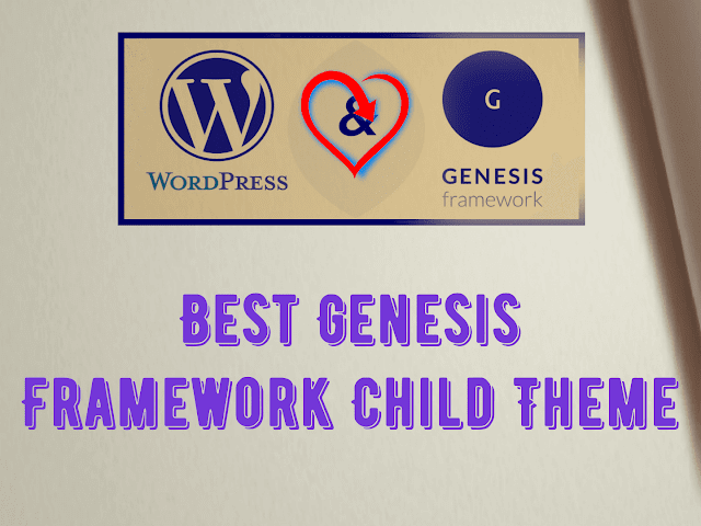 WordPress Customization & Child Theme Development: How to Choose Genesis Framework Child Theme ...