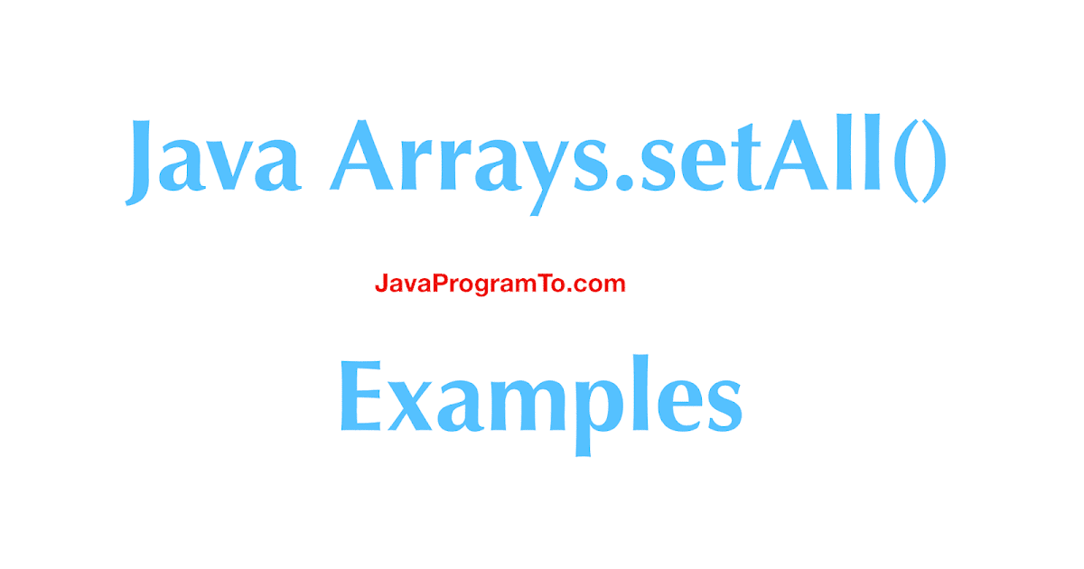 Java Tall Examples To Modify Existing Array