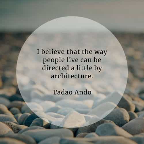 50 Architecture quotes that'll help widen your point of view