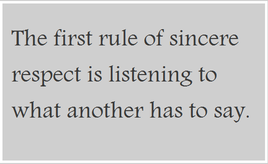The First Rule Of Respect | Quotes and Sayings