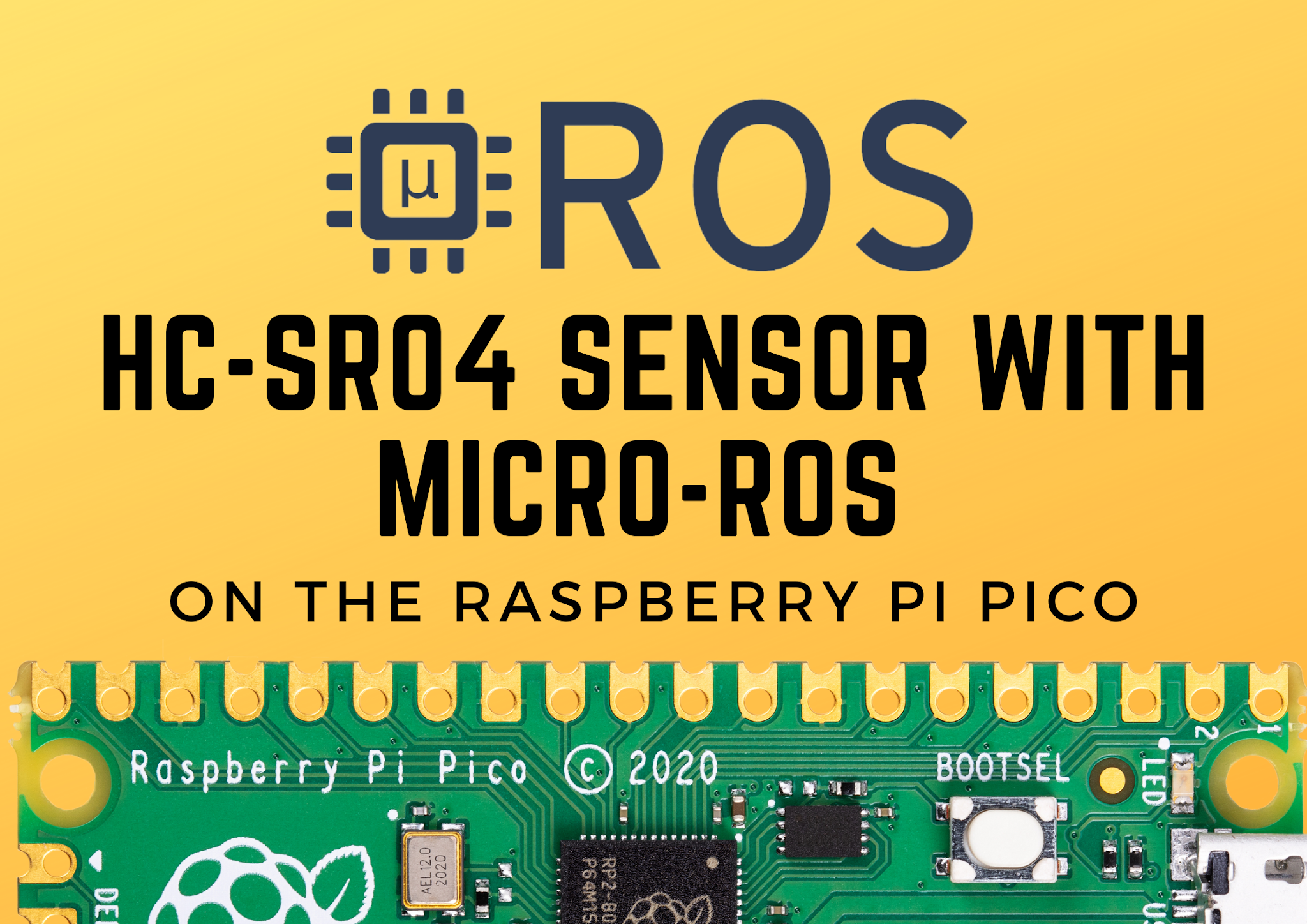 HC-SR04 Sensor with micro-ROS on the Raspberry Pi Pico - Techno Hub