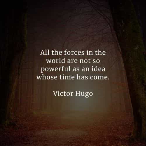 65 Famous quotes and sayings by Victor Hugo