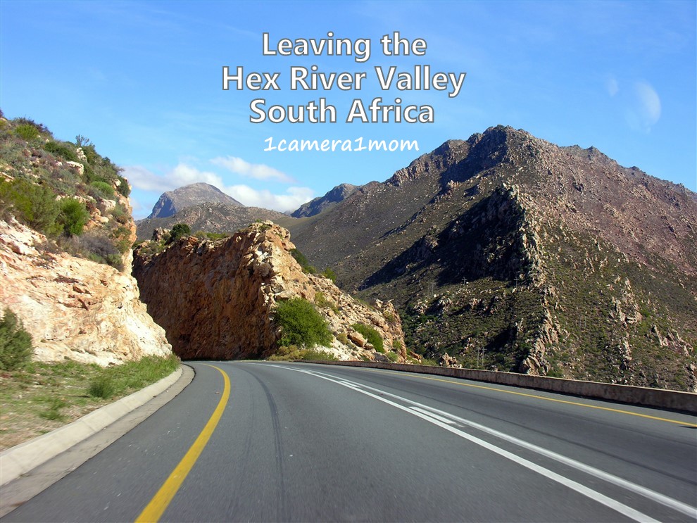 1camera1mom: The Hex River Valley - Part 3