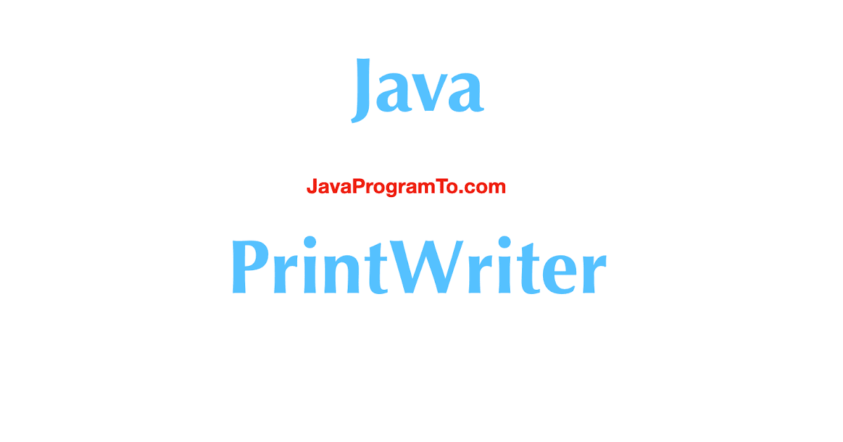 Java Printwriter