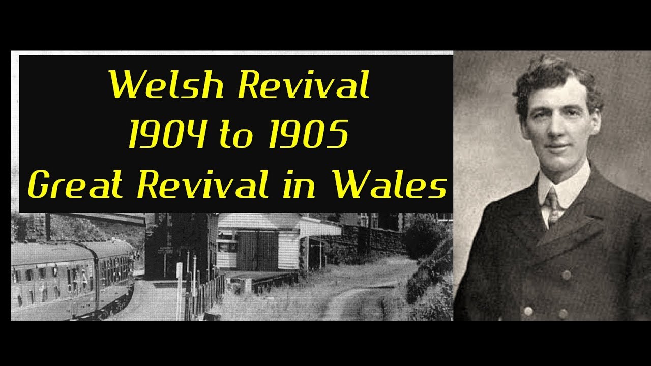 The Beginnings of the Welsh Revival