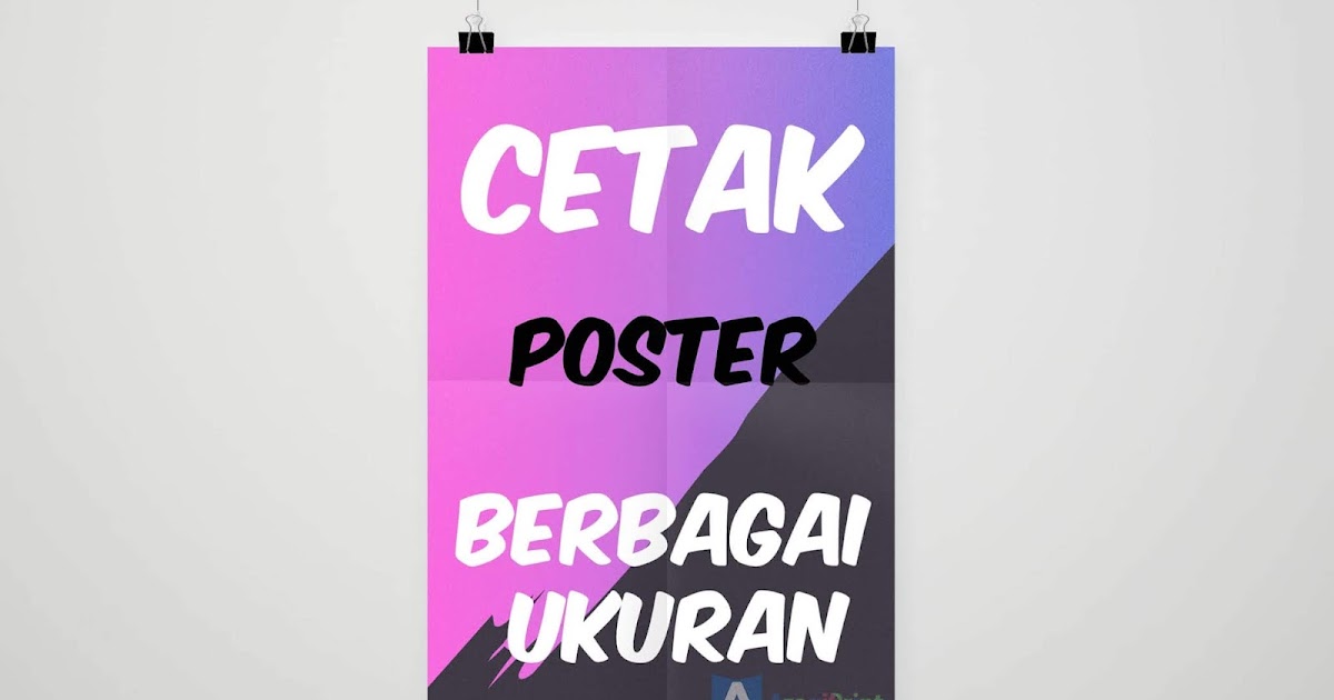 Jasa Cetak Poster Jakarta Barat Termurah No 1 - Desa Percetakan Online ...