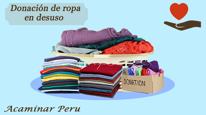 Acaminar Perú: Donación de ropa en desuso