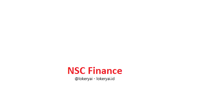 Lowongan NSC Finance Terbaru