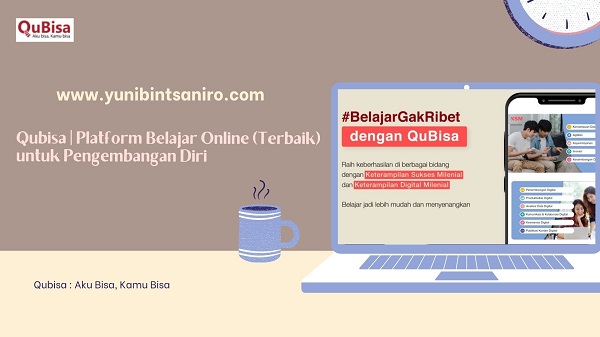 Qubisa | Platform Belajar Online (Terbaik) untuk Pengembangan Diri