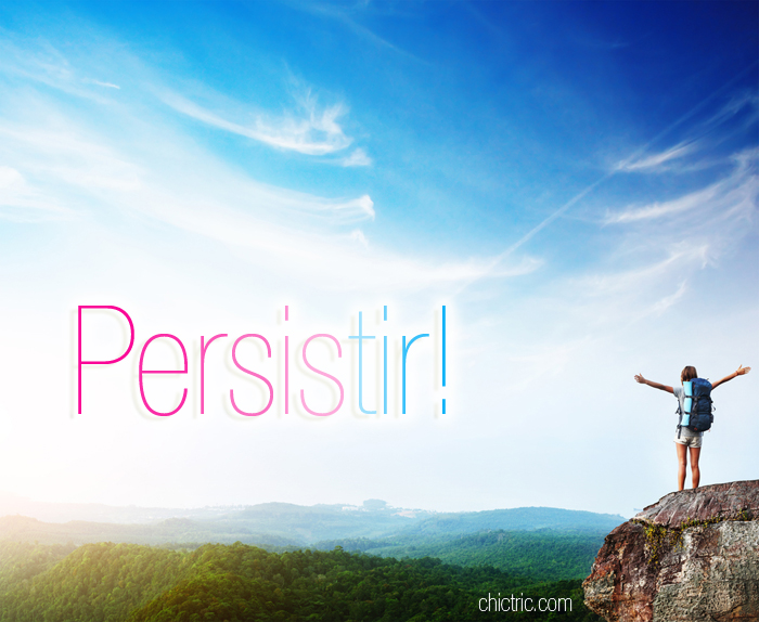 CEN CONSULTORIA: 4 ATITUDES PARA APRENDER A PERSISTIR