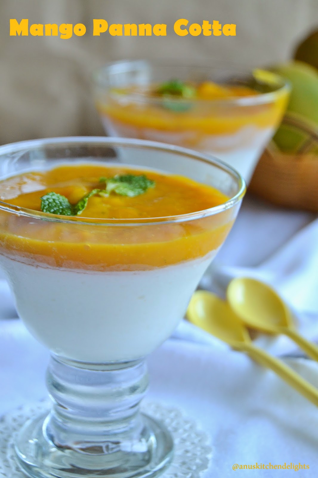 Anu's Kitchendelights: Mango Panna Cotta Recipe - How to make Mango ...