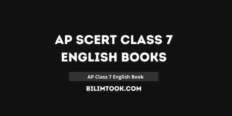 AP SCERT Class 7th English Book PDF Download 2021 BilimTook ap-scert-class-7th-english-book-pdf-download-2021-bilimtook