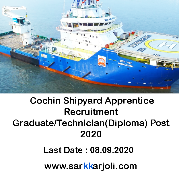 Cochin Shipyard Apprentice Graduate/Technician Post 2020 : Apply Now