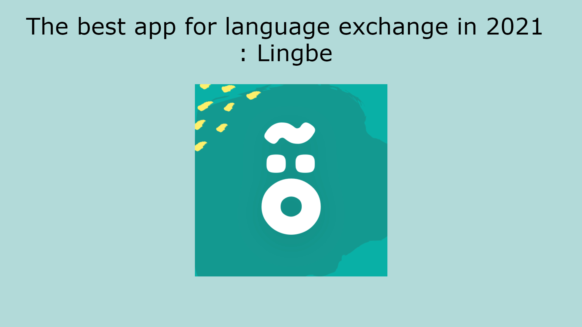 The best app for language exchange in 2021 | learn English