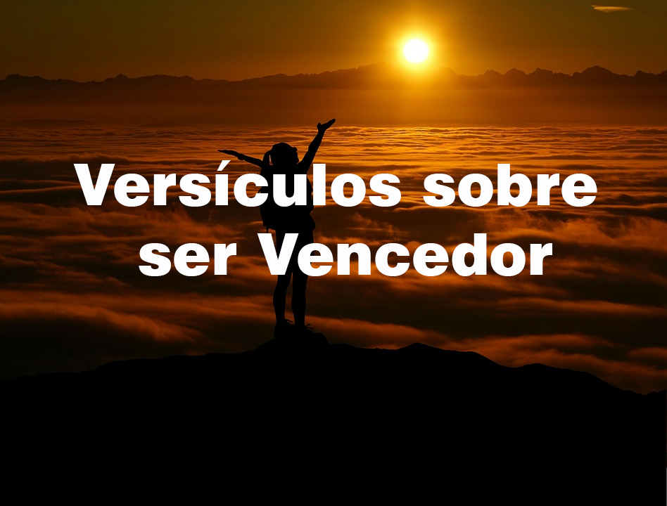 Versículos sobre ser Vencedor