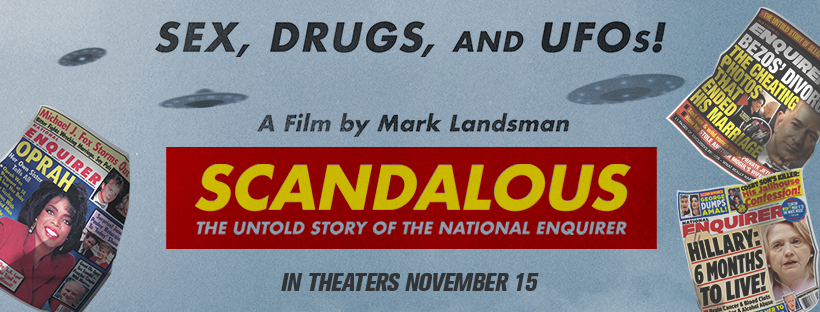 Scandalous: The Untold Story Of The National Enquirer - #IHeartHollywood
