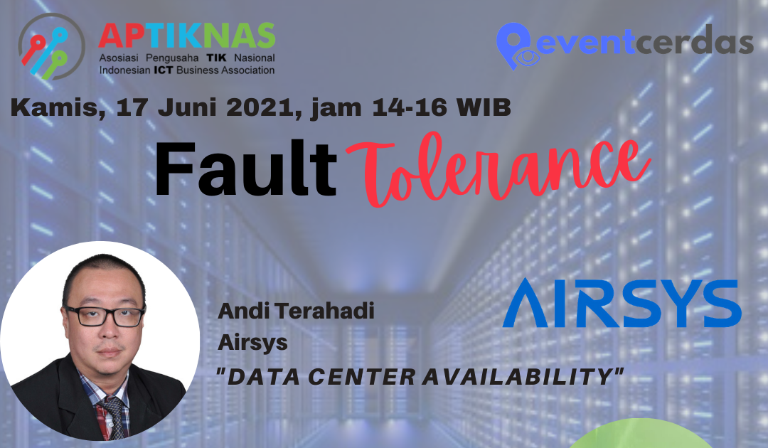 Building Fault Tolerance System Infrastructure Data Center Availability 17 Juni 2021