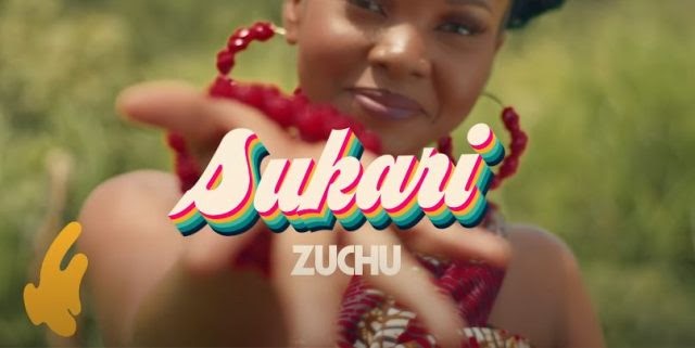 VIDEO: Zuchu – Sukari | Download Mp4 - MAYOTA MUSIC