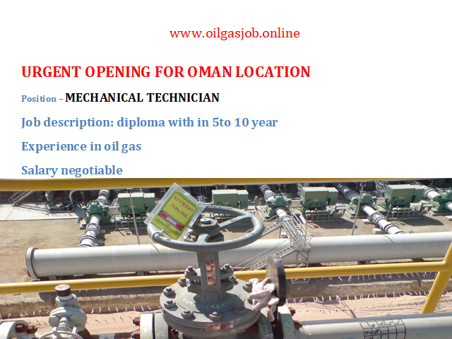 URGENT OPENING FOR OMAN LOCATION MECHANICAL TECHNICIAN urgent-opening-for-oman-location-mechanical-technician