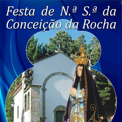 AS FESTAS DA SENHORA DA ROCHA - luzdequeijas