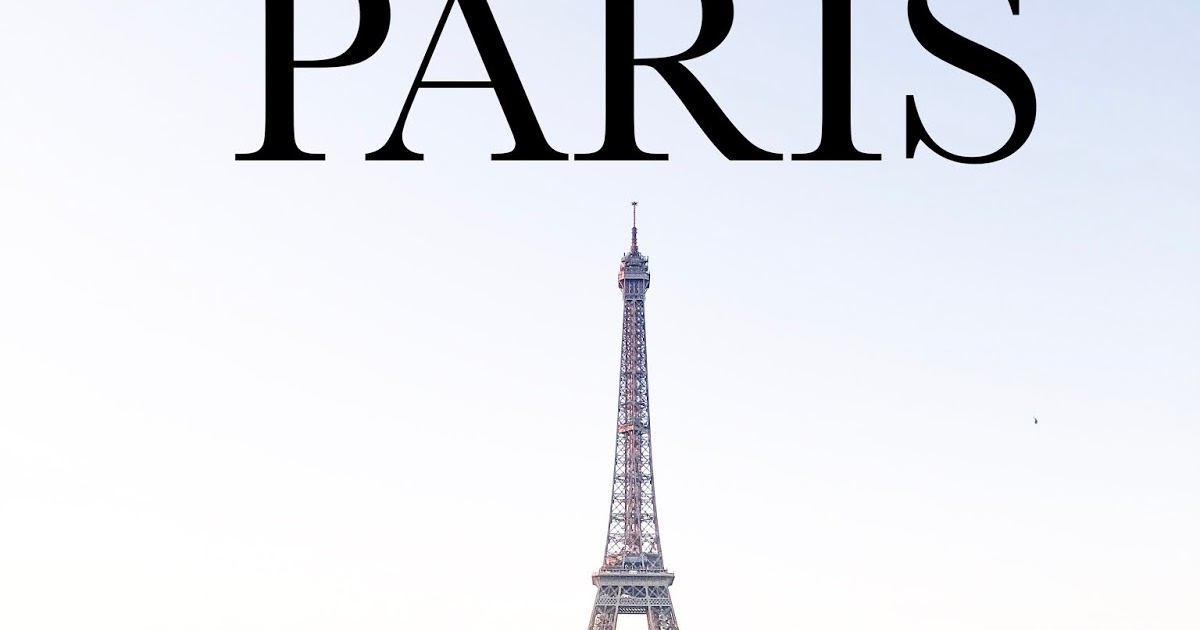 The Ultimate Guide to Paris Itinerary | OUR TRAVEL ITINERARY